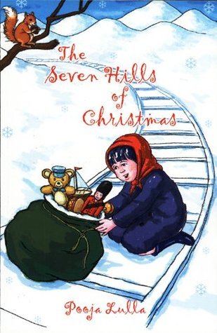 The Seven Hills of Christmas by Pooja Lulla | Goodreads