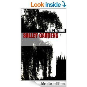 Salley Gardens by Jarred Martin | Goodreads