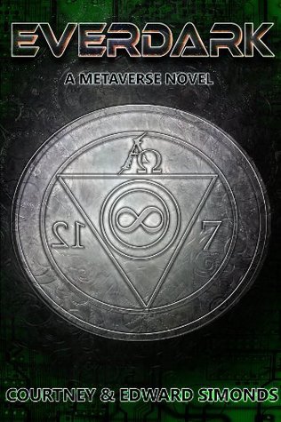 Everdark (Metaverse Chronicles, Daystar arc) by Courtney Simonds ...