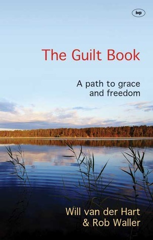 The Guilt Book by Will Van Der Hart | Goodreads
