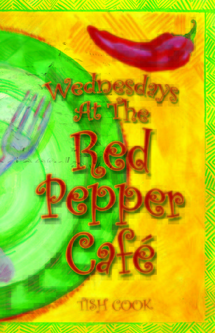 Wednesdays At the Red Pepper Cafe by Tish Cook | Goodreads