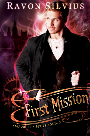 First Mission by Ravon Silvius | Goodreads