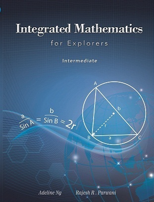 Integrated Mathematics for Explorers: Intermediate by Adeline Ng ...