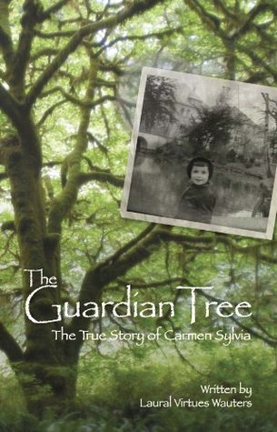 The Guardian Tree by Laural Virtues Wauters | Goodreads