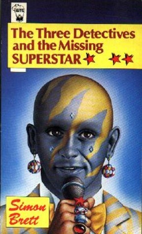 The Three Detectives and the Missing Superstar by Simon Brett | Goodreads