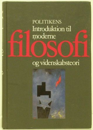 Politikens Introduktion til moderne filosofi og videnskabsteori by ...