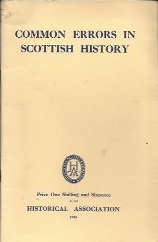 Common Errors in Scottish History by Gordon Donaldson | Goodreads