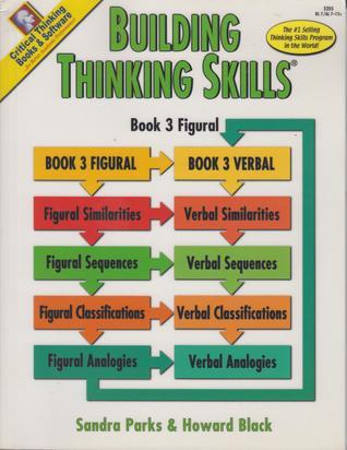 Building Thinking Skills Book 3, Figural/Student Text by Black | Goodreads