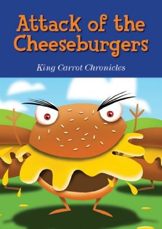 Children's Bedtime Stories: "Attack of the Cheeseburgers": The King ...