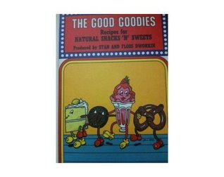 The Good Goodies by Stanley Dworkin | Goodreads