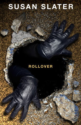 Rollover (Dan Mahoney Mysteries,#2) by Susan Slater | Goodreads