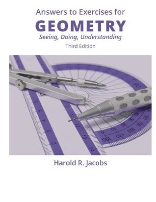 Answers to Exercises for Geometry: Seeing, Doing, Understanding by ...