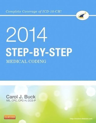 Step-by-Step Medical Coding, 2014 Edition - E-Book by Carol J. Buck ...