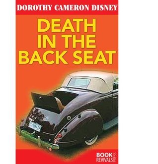 Death in the Back Seat by Dorothy Cameron Disney | Goodreads