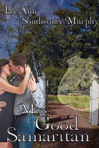 Miss Good Samaritan by Lee Ann Sontheimer Murphy | Goodreads