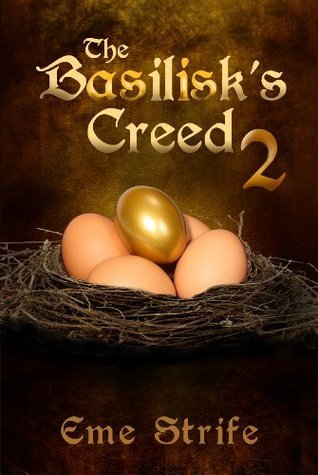 The Basilisk's Creed, Volume Two by Eme Strife | Goodreads