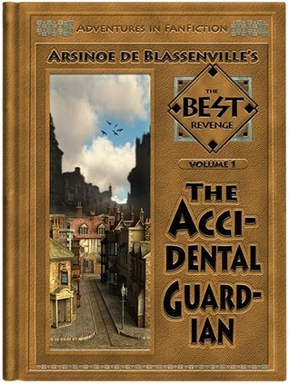 The Accidental Guardian by Arsinoe de Blassenville | Goodreads