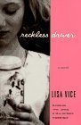 Reckless Driver by Lisa Vice | Goodreads