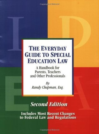 The Everyday Guide to Special Education Law - A Handbook for Parents ...