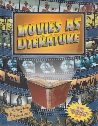 Movies As Literature by Richard Stout | Goodreads