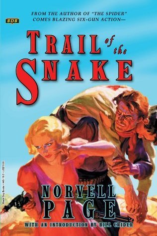Trail of the Snake by Norvell W. Page | Goodreads