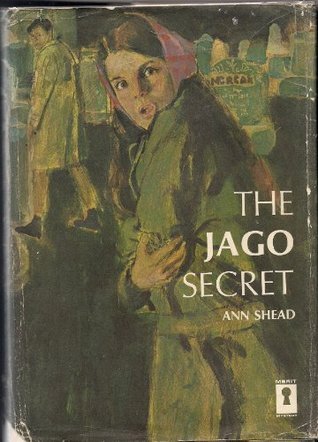 The Jago Secret by Ann Shead | Goodreads
