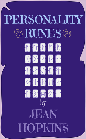 Personality Runes: A Rune Guide For Personality Readings by Jean ...