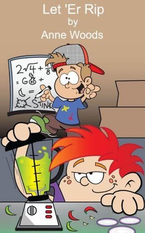 Let 'Er Rip by Anne Woods | Goodreads