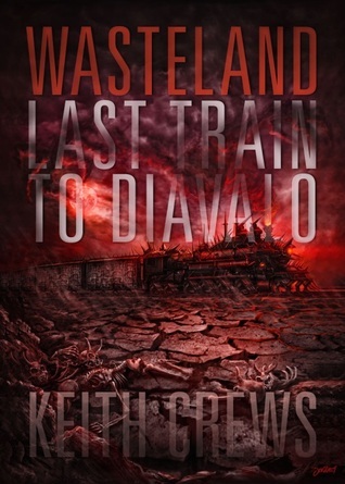 Wasteland II by Keith Crews | Goodreads