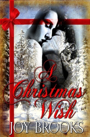 A Christmas Wish by Joy Brooks | Goodreads