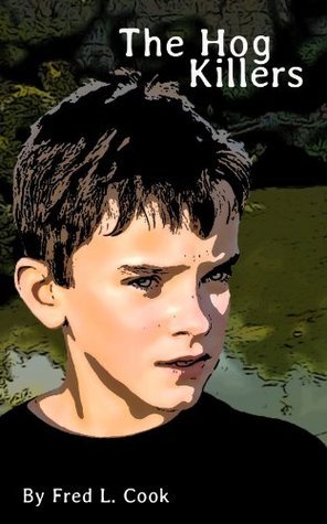 The Hog Killers by Fred L. Cook | Goodreads