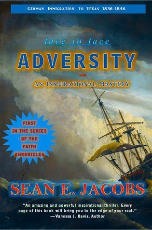 ADVERSITY: Face to Face (The FAITH Chronicles) by Sean E. Jacobs ...