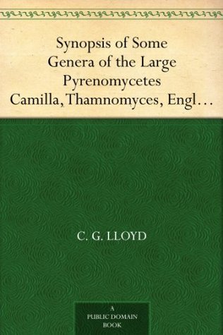 Synopsis of Some Genera of the Large Pyrenomycetes Camilla, Thamnomyces ...