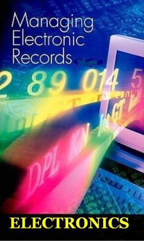 Understanding Electronic Records Management: A detailed simplified ...