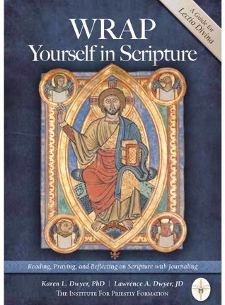 Wrap Yourself in Scripture by Karen L. Dwyer | Goodreads