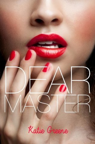 Dear Master by Katie Greene | Goodreads