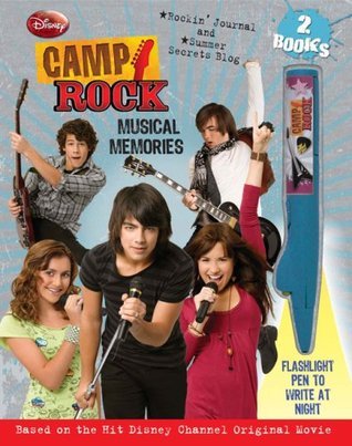 Camp Rock: Musical Memories by Cynthia Stierle | Goodreads