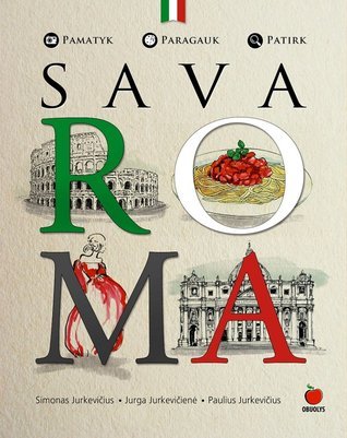 Sava Roma by Simonas Jurkevičius | Goodreads