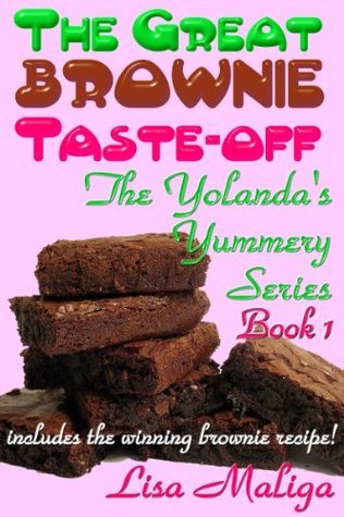 The Great Brownie Taste-Off (Yolanda's Yummery, #1) by Lisa Maliga ...