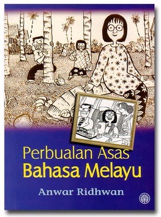 Perbualan Asas Bahasa Melayu by Anwar Ridhwan | Goodreads