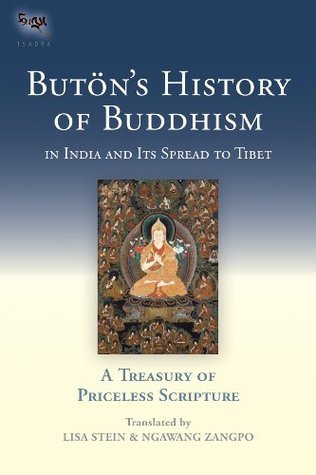 Buton's History of Buddhism in India and Its Spread to Tibet: A ...