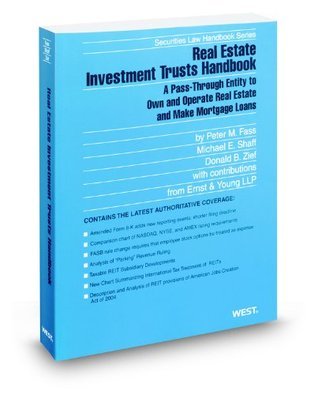 Real Estate Investment Trusts Handbook, 2011-2012 ed. by Donald Zief ...