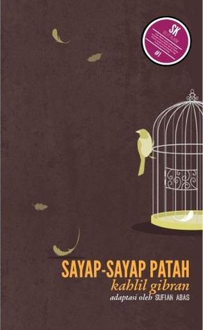 Sayap-Sayap Patah by Kahlil Gibran | Goodreads