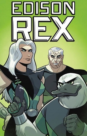 Edison Rex #6 by Chris Roberson | Goodreads