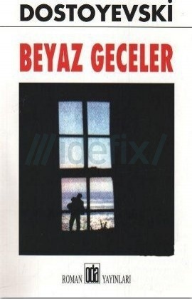 Beyaz Geceler by Fyodor Dostoevsky | Goodreads