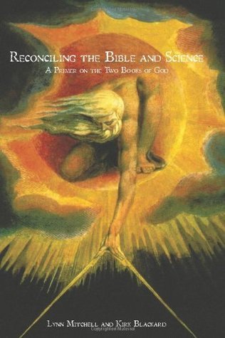Reconciling the Bible and Science: A Primer on the Two Books of God by ...