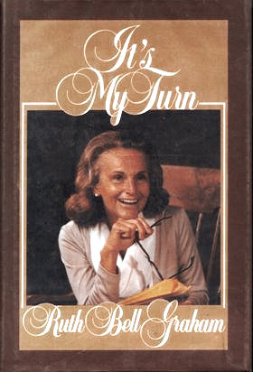 It's My Turn by Ruth Bell Graham | Goodreads