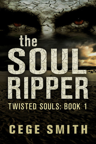 The Soul Ripper (Twisted Souls #1) by Cege Smith | Goodreads