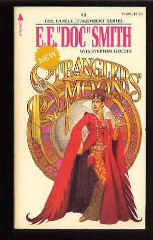 Imperial Stars, Stranglers' Moons, The Clockwork Traitor, Getaway World by E.E. "Doc" Smith ...