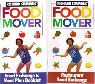 Richard Simmons Food Mover by Richard Simmons | Goodreads